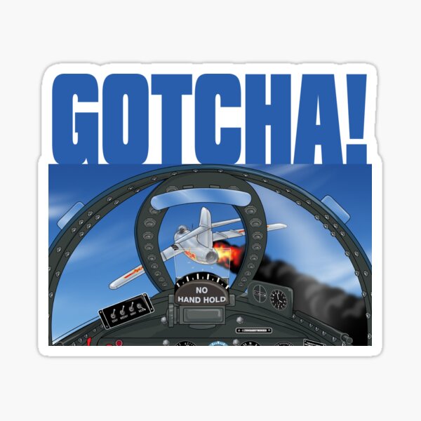 "Gotcha!" Sticker for Sale by fritzthefox | Redbubble