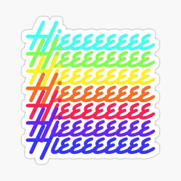 "Hieee Hiiii Rainbow Alaska Drag Funny Catchphrase Queen Meme" Sticker ...