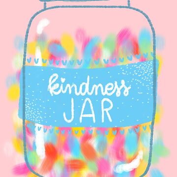 "Kindness Jar" Poster for Sale by lowercasev | Redbubble