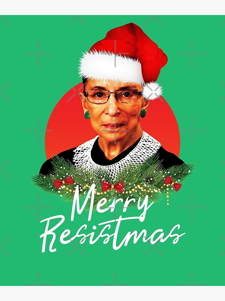 "Merry Resistmas Christmas RBG Santa Hat " Poster for Sale by ginakozak ...