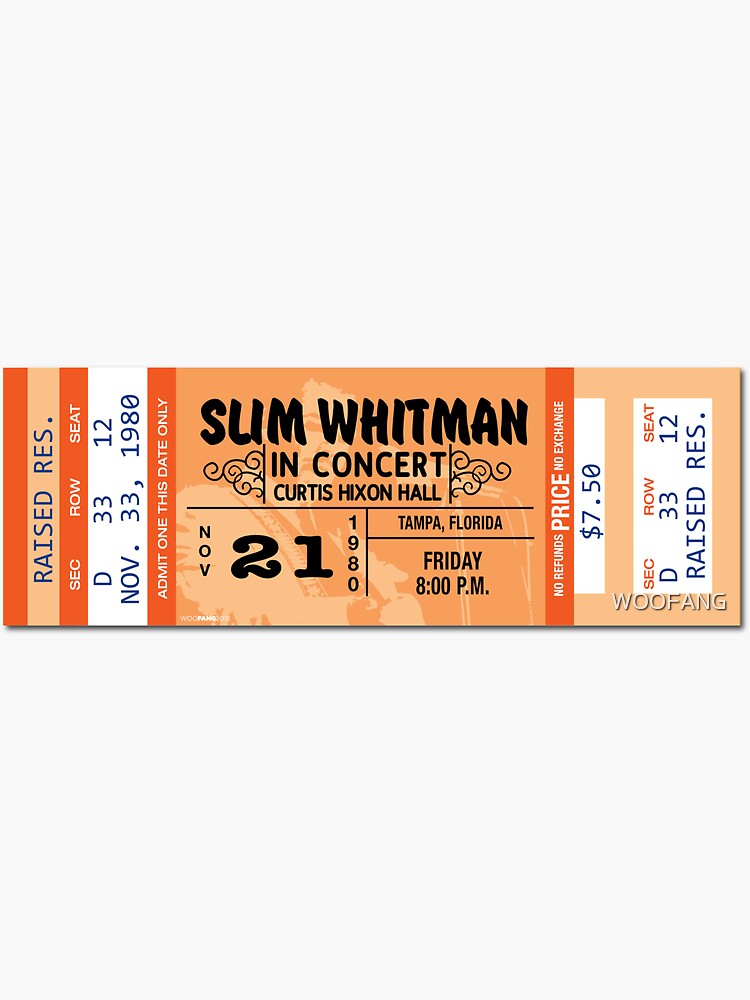 "CLASSIC CONCERT TICKETS - SLIM WHITMAN" Sticker by WOOFANG | Redbubble