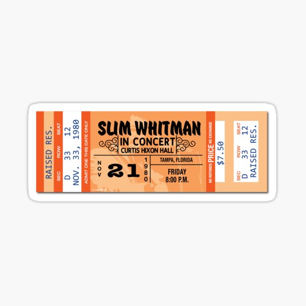 "CLASSIC CONCERT TICKETS - SLIM WHITMAN" Sticker by WOOFANG | Redbubble