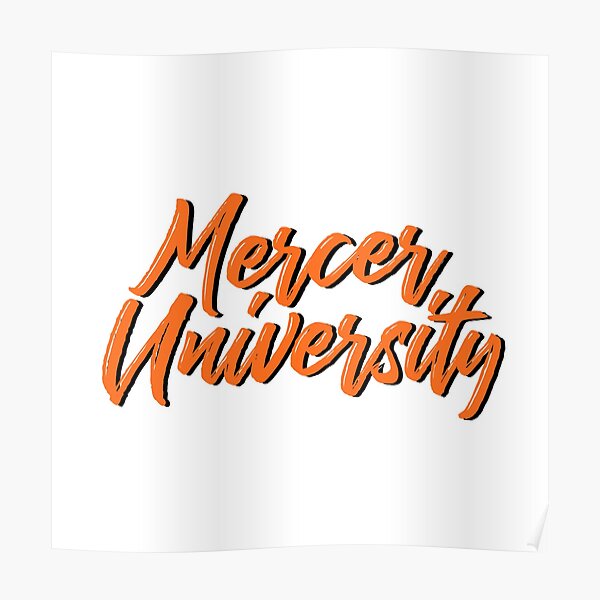 "Mercer University Macon GA" Poster for Sale by nguyenorlose | Redbubble