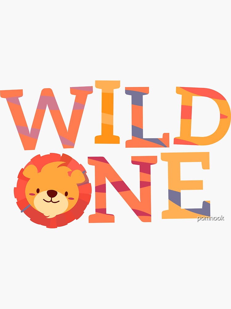 "Wild One | Cute Lion Design" Sticker for Sale by pomnook | Redbubble