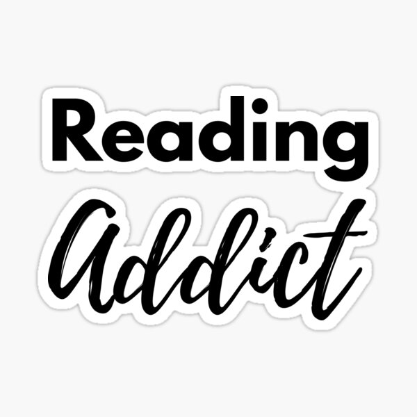 "Reading Addiction" Sticker for Sale by FairytaleFarmer | Redbubble