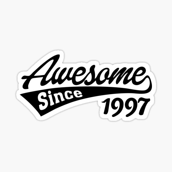Awesome Since 1997 Gifts & Merchandise | Redbubble