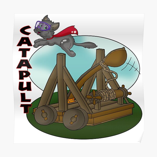 Catapult Posters | Redbubble