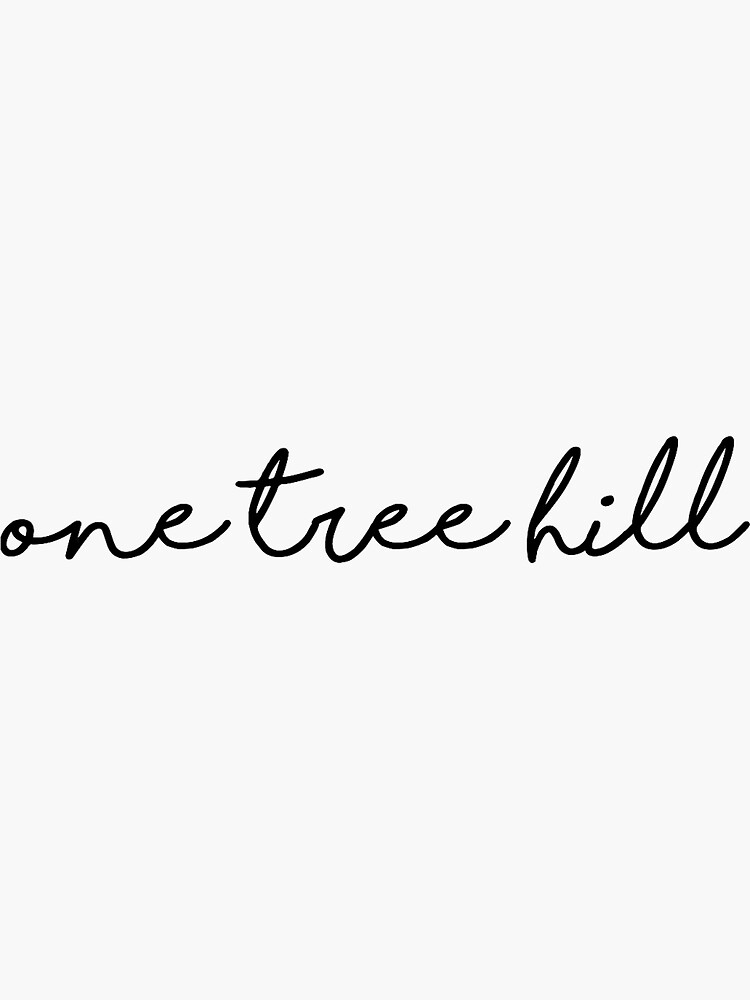 "one tree hill" Sticker for Sale by naleys | Redbubble