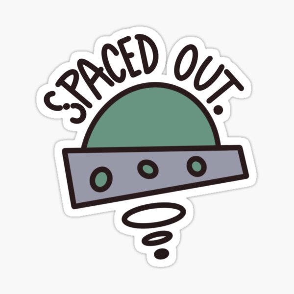 "Spaced Out" Sticker by notfamous | Redbubble