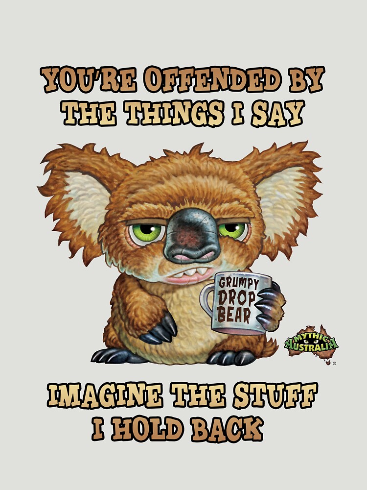 "Grumpy Drop Bear Offended" Essential T-Shirt for Sale by ...