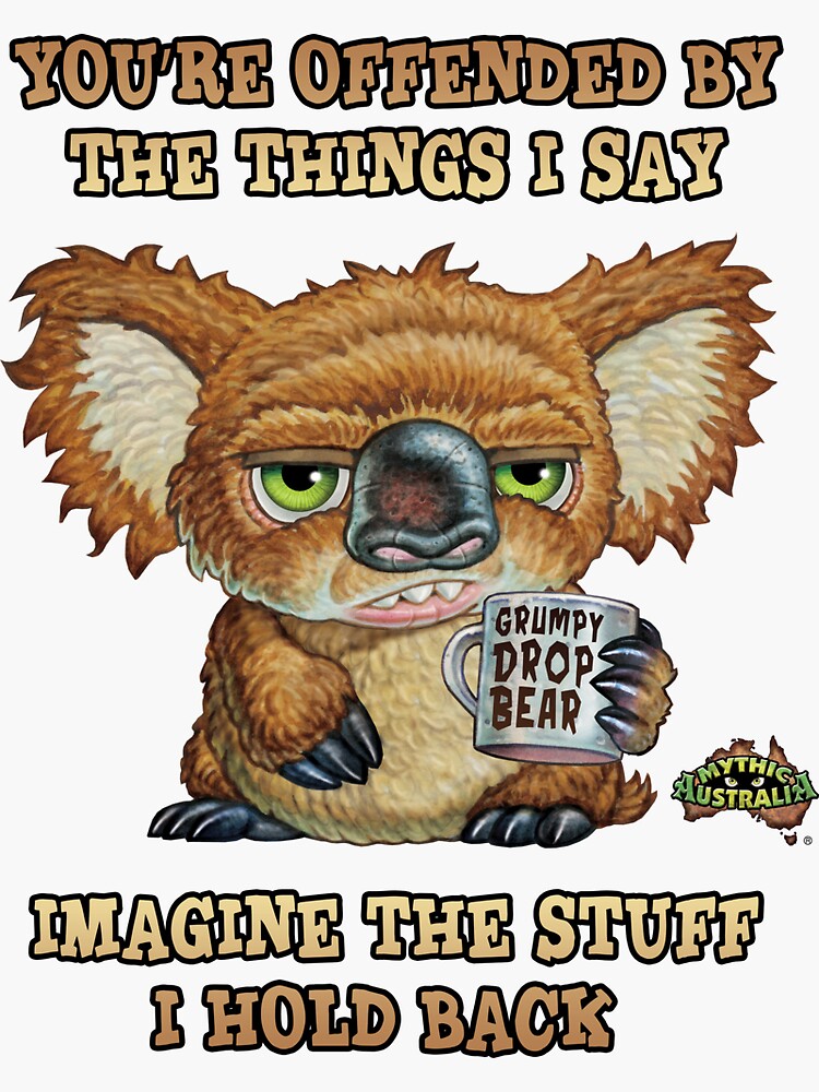 "Grumpy Drop Bear Offended" Sticker for Sale by mythicaustralia | Redbubble