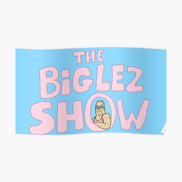 Big Lez Show Posters | Redbubble