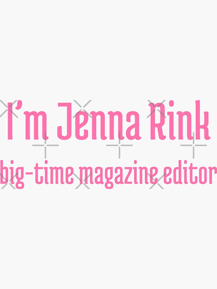 "i'm jenna rink" Sticker for Sale by ForgetMeKnot | Redbubble