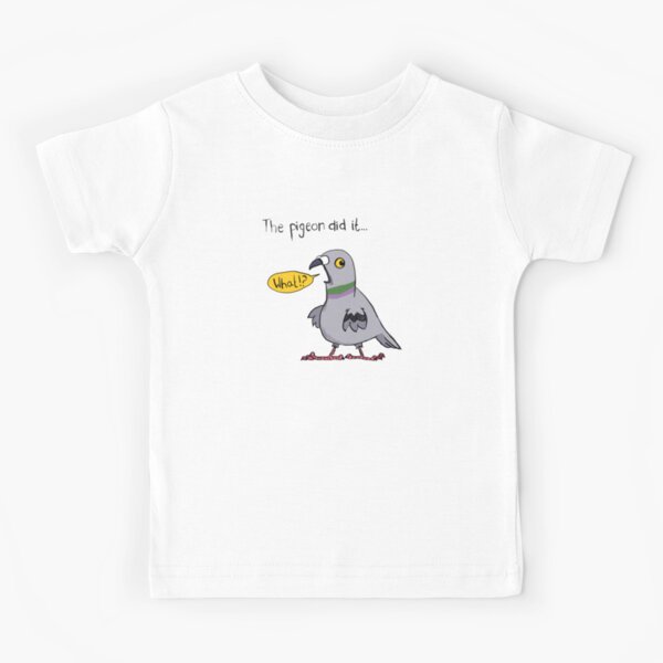 "Stinky Pigeon Bird Cartoon Funny Blame Kids Silly" Kids T-Shirt for ...