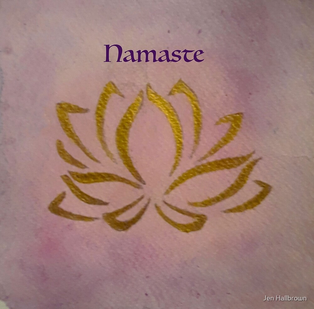 "Namaste Gold Lotus" by Jen Hallbrown | Redbubble