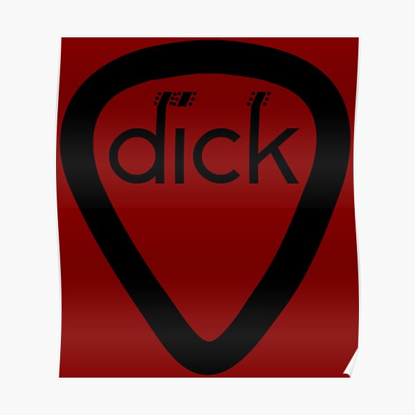 "d*ck pick" Poster for Sale by KelseyJB16 | Redbubble