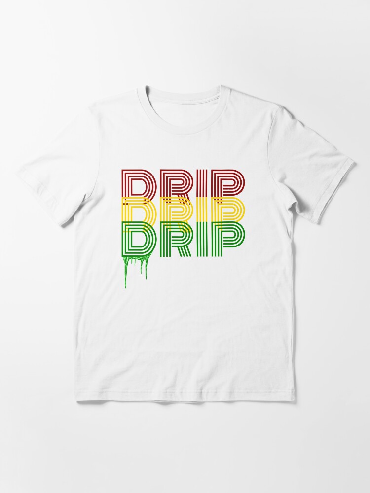 "Drip Drip Drip Music Lyric Inspired" T-shirt for Sale by ...