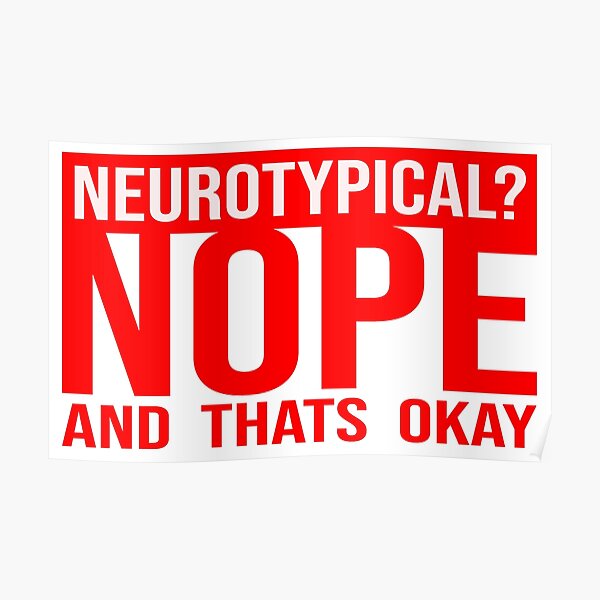 "Neurotypical Autism Awareness design" Poster for Sale by AutismHero ...