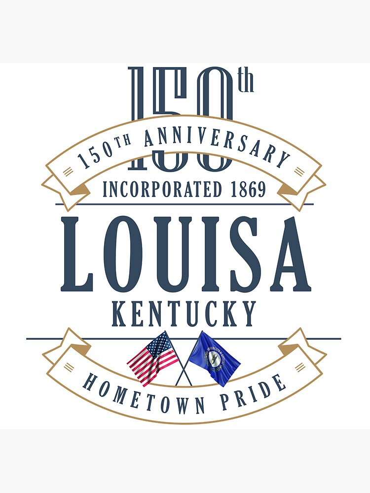 "Louisa, Kentucky 150th Anniversary" Sticker for Sale by UrbanLove2008 ...