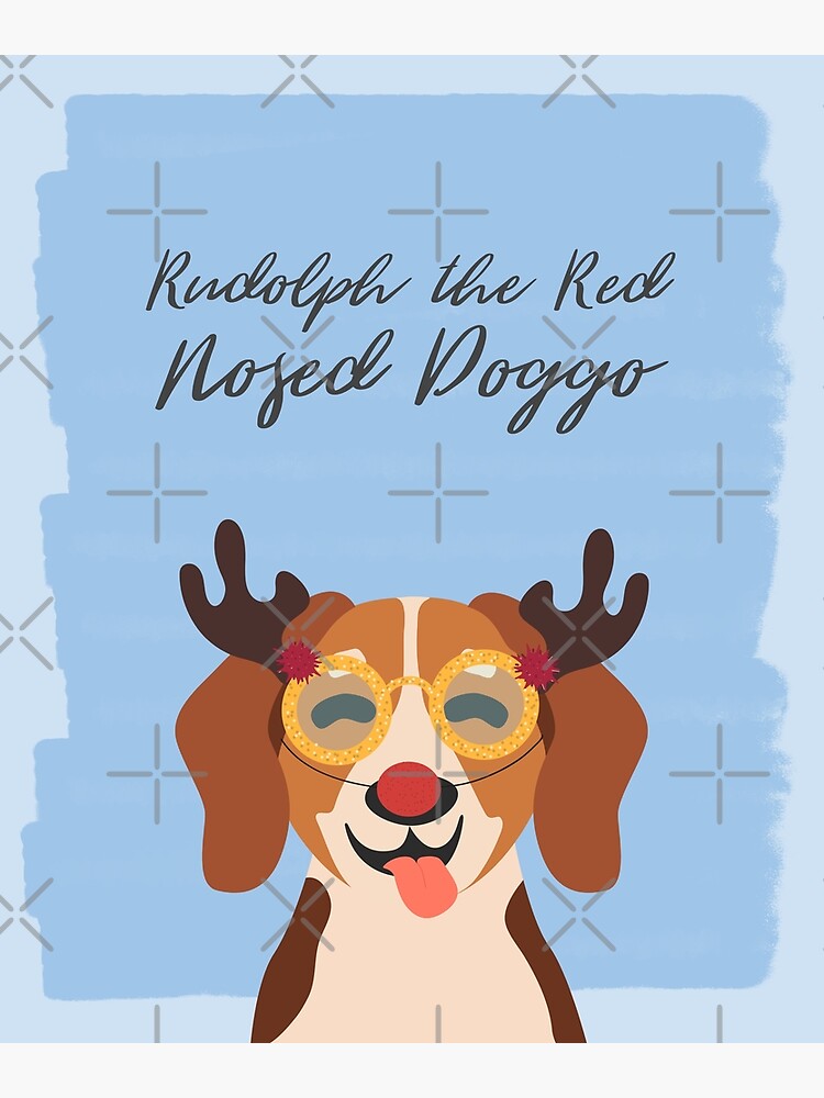 "Rudolph the Red Nosed Doggo" Art Print by LiunaticFringe | Redbubble