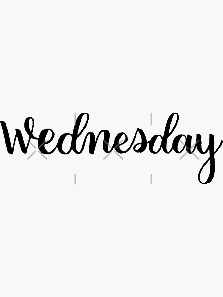 "Wednesday Calligraphy Label " Sticker for Sale by the-bangs | Redbubble