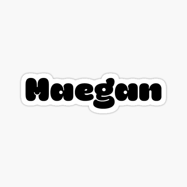 "Meagan" Sticker by Shalomjoy | Redbubble