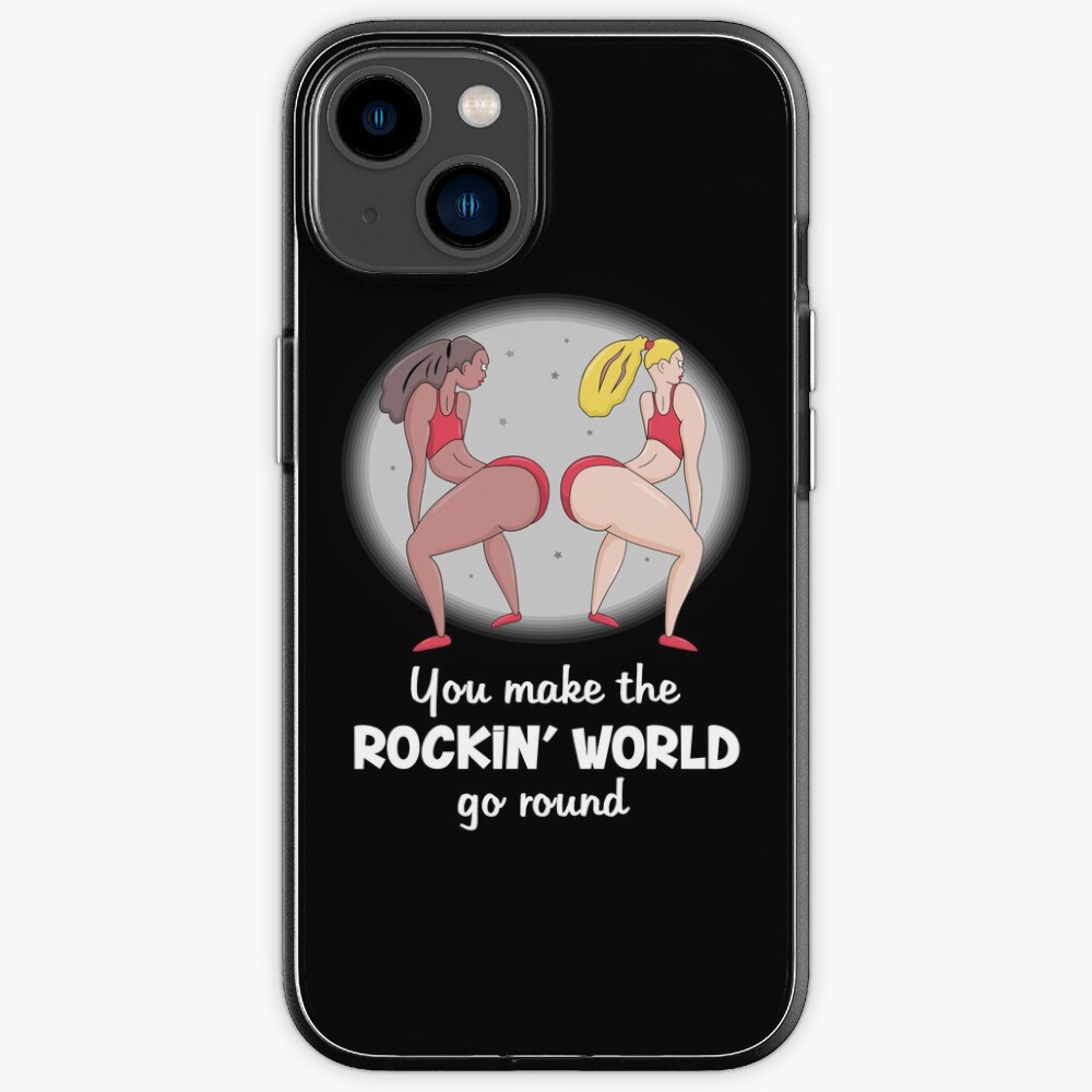 Fat Bottomed Girls You Make The Rockin World Go Round Iphone Case