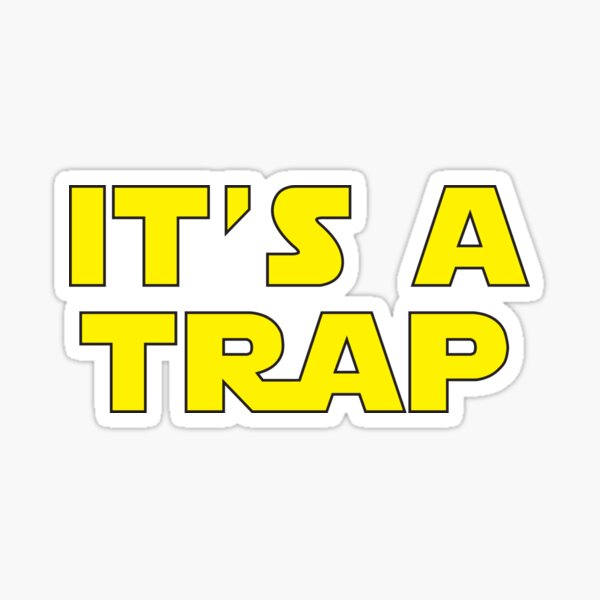 A Ackbar Its Trap Stickers | Redbubble