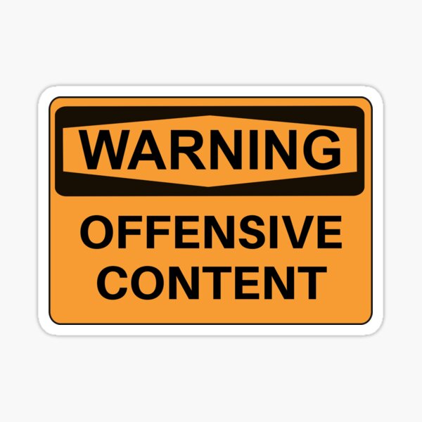 "Warning: Offensive Content" Sticker by reification | Redbubble