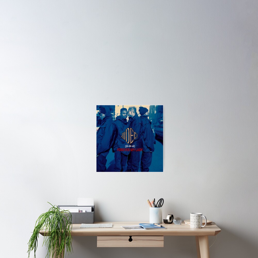 "Jodeci Forever My Lady" Poster for Sale by destinykay122 | Redbubble