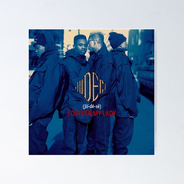 "Jodeci Forever My Lady" Poster for Sale by destinykay122 | Redbubble
