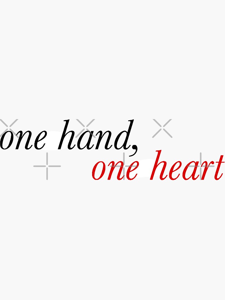 "One Hand, One Heart" Sticker for Sale by aileenmbergin | Redbubble