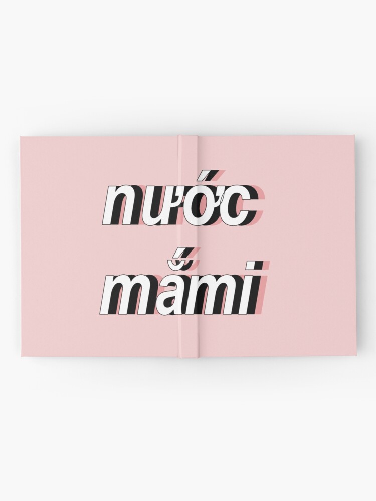 Nuoc Mami Hardcover Journal For Sale By Forbiddngoods Redbubble