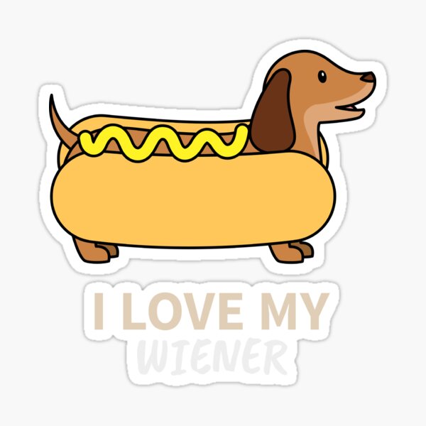 "I Love My Weiner Dog - Dachshund Owner Gift" Sticker by TrndSttr ...