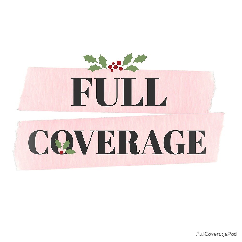 "Full Coverage Holiday Logo" by FullCoveragePod | Redbubble