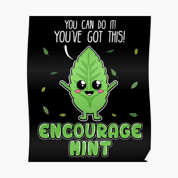 Encourage Mint Posters | Redbubble