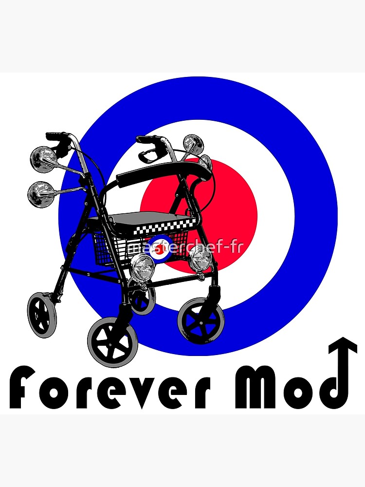 "Forever Mod !" Poster by masterchef-fr | Redbubble