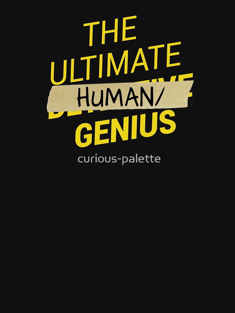"B99 - Ultimate human slash genius" Essential T-Shirt for Sale by ...
