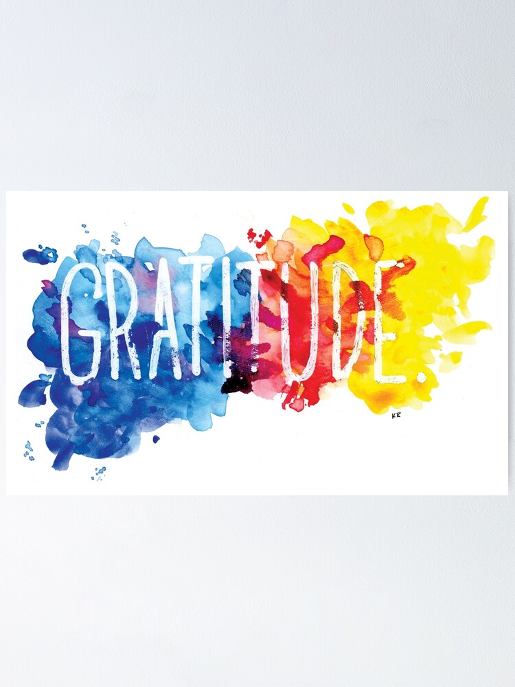 "Gratitude Hand Lettering over Watercolor" Poster by kellyro77 | Redbubble