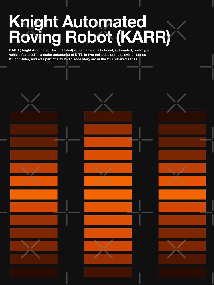 "Knight Rider KARR Knight Automated Roving Robot" T-shirt by ...