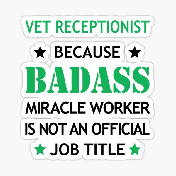 Receptionist Funny Stickers | Redbubble