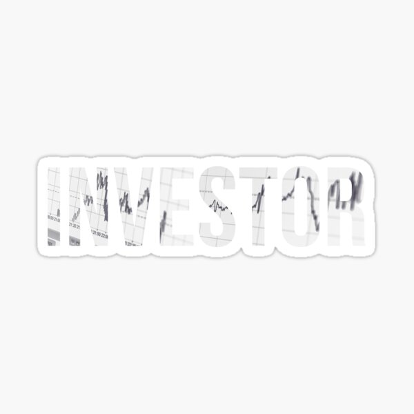 "INVESTOR" Sticker by kailukask | Redbubble