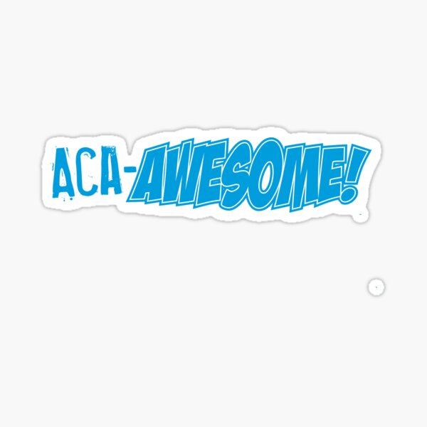 "ACA-Awesome!" Sticker by themarvdesigns | Redbubble