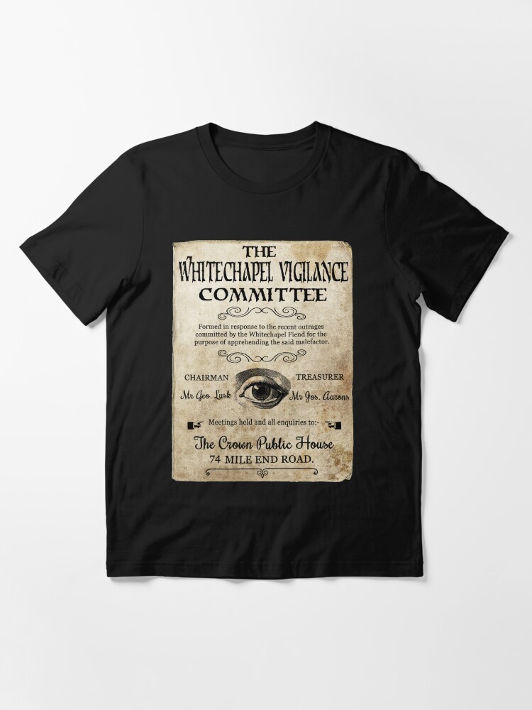 "Whitechapel Vigilance Committee." Essential T-Shirt for Sale by ...