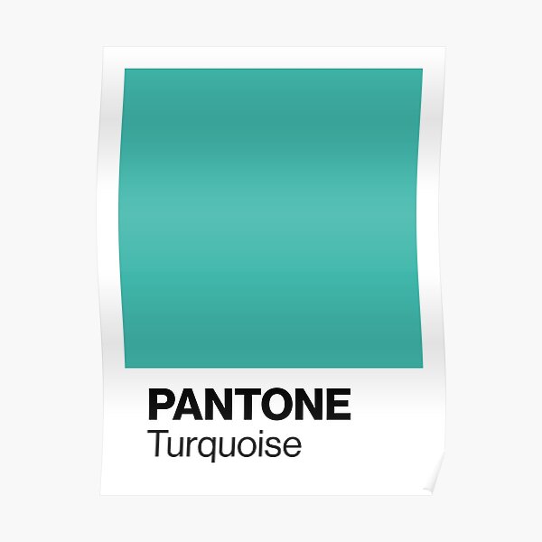 "Pantone Turquoise - Color of the year 2010" Poster for Sale by ...