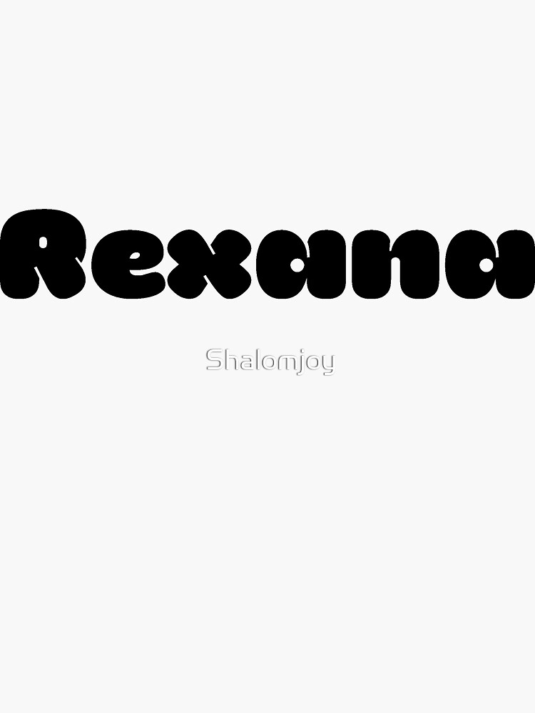 "Rexana" Sticker for Sale by Shalomjoy | Redbubble