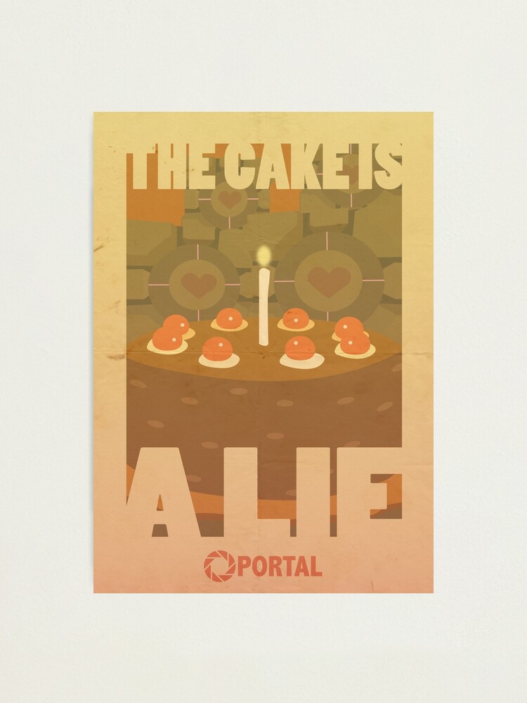 "Portal Propaganda Poster - Cake" Photographic Print for Sale by ...
