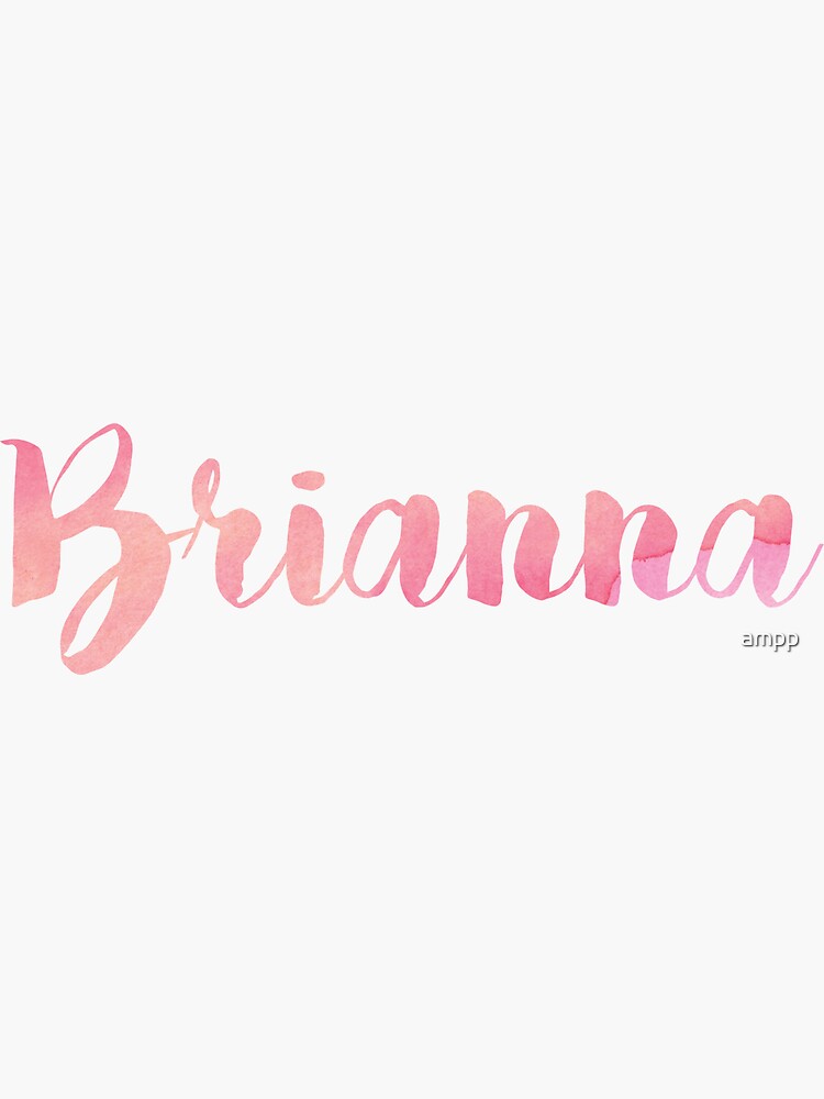 "Brianna" Sticker for Sale by ampp | Redbubble