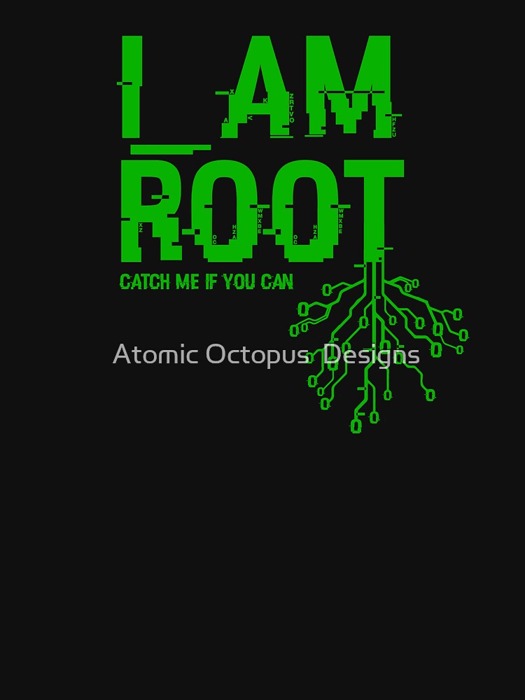 "I AM ROOT" Essential T-Shirt for Sale by Nowhere89 | Redbubble