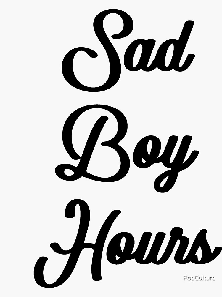 "Sad Boy Hours- Mono" Sticker by FopCulture | Redbubble